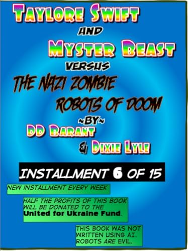 Taylore Swift and Myster Beast Versus The Nazi Zombie Robots Of Doom by ...