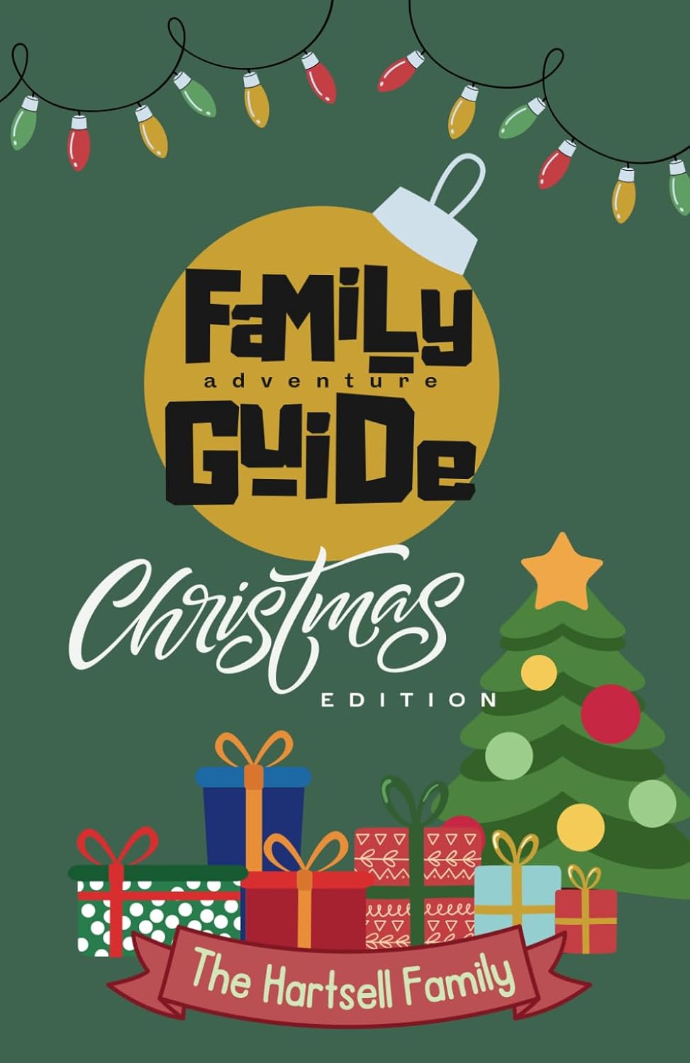 Family Adventure Guide: Christmas Edition by Vanessa Hartsell | Goodreads