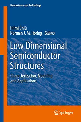 Low Dimensional Semiconductor Structures: Characterization, Modeling ...