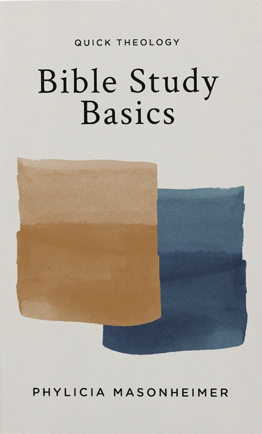 Bible Study Basics by Phylicia D. Masonheimer | Goodreads