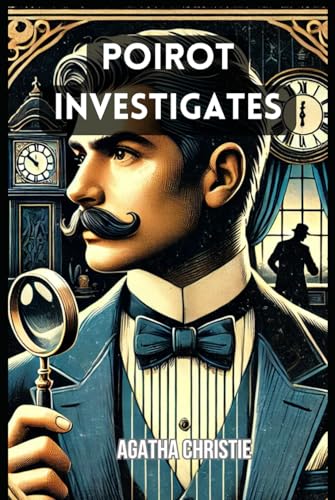 Poirot Investigates by Agatha Christie | Goodreads