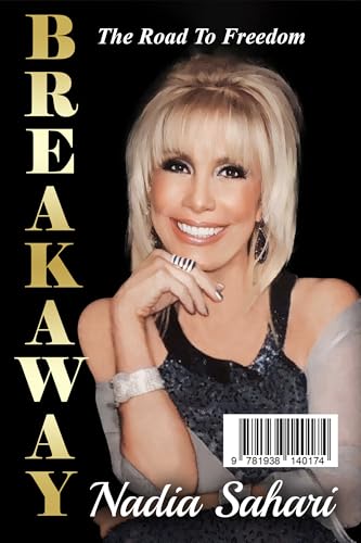 Breakaway: The Road to Freedom by Nadia Sahari | Goodreads