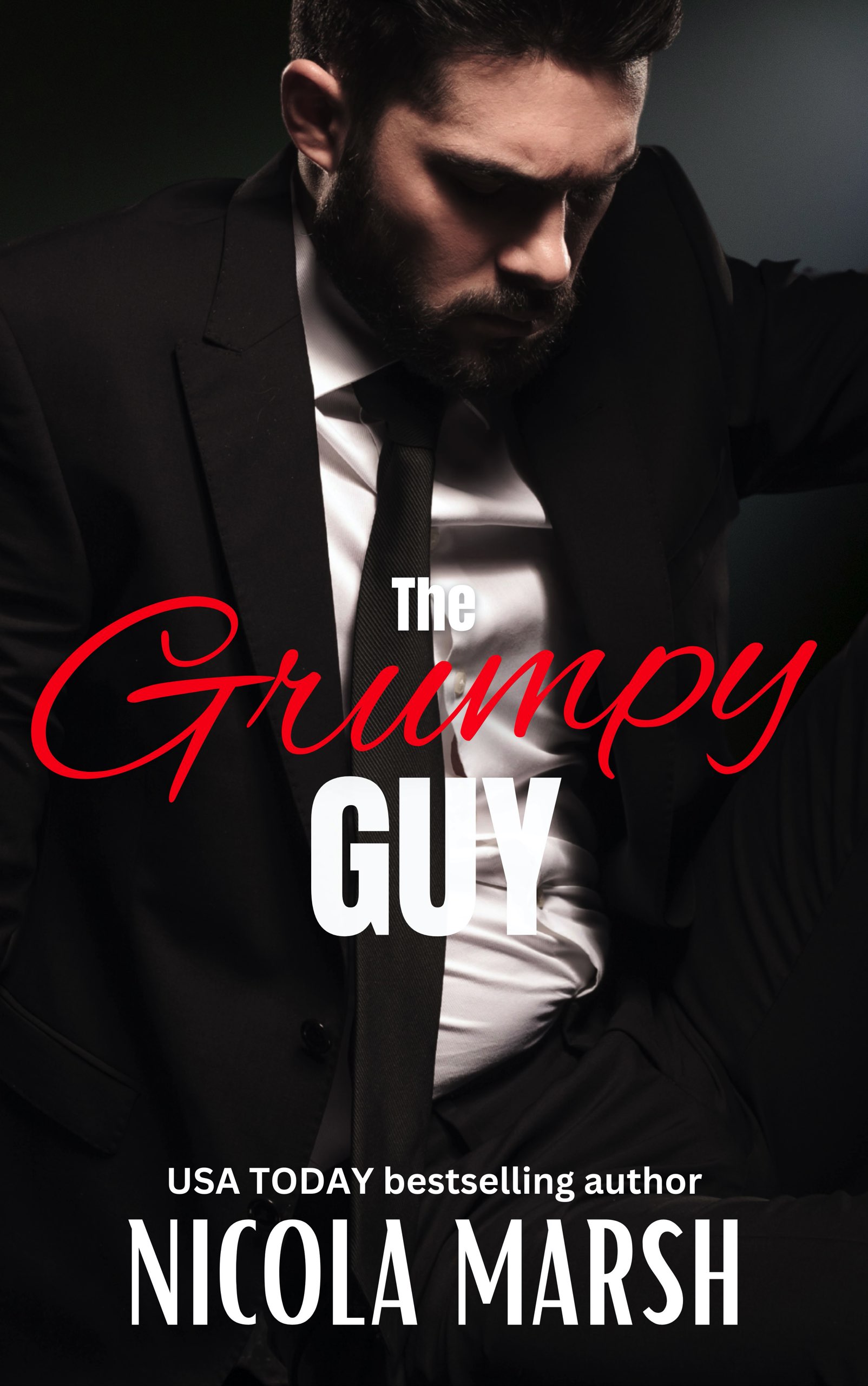 The Grumpy Guy by Nicola Marsh | Goodreads