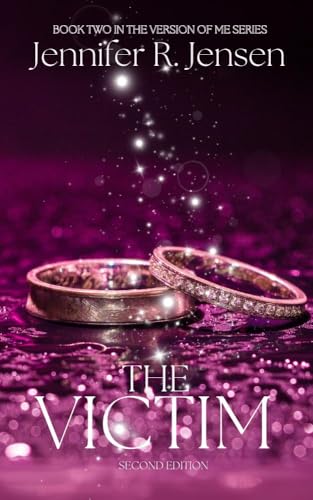The Victim (Version of Me Book 2) by Jennifer Jensen | Goodreads