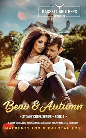 Beau & Autumn: Bassett Brothers Bourbon by Mackenzy Fox | Goodreads