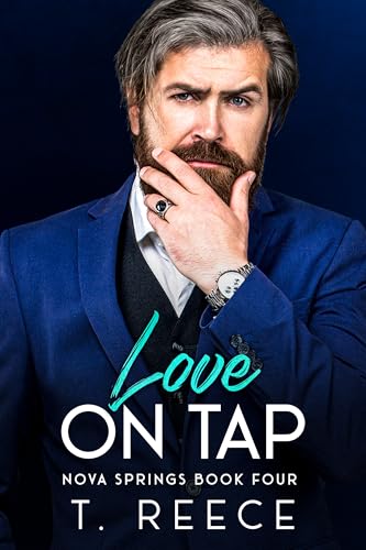 Love on Tap (Nova Springs #4) by T. Reece | Goodreads