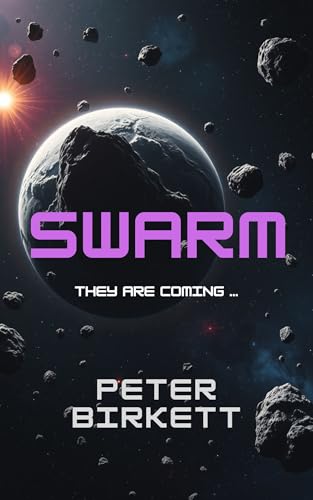 SWARM by Peter Birkett Thompson | Goodreads