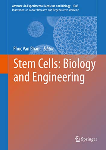 Stem Cells: Biology and Engineering by Phuc Van Pham | Goodreads