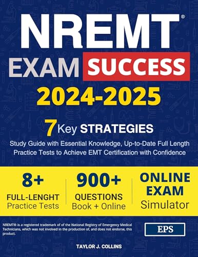 NREMT Exam Success: 7 Key Strategies, Study Guide with Essential ...