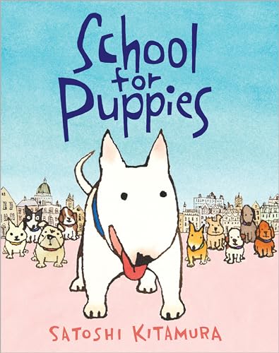 School for Puppies by Satoshi Kitamura | Goodreads