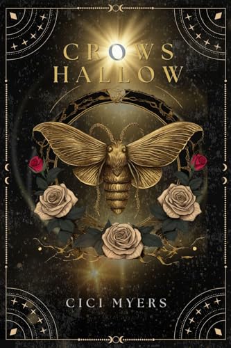 Crows Hallow (The Covens #3) by Cici Myers | Goodreads