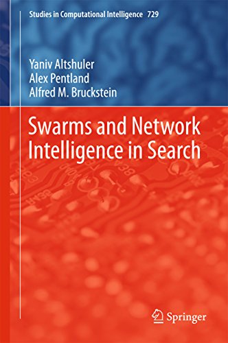 Swarms and Network Intelligence in Search by Yaniv Altshuler | Goodreads