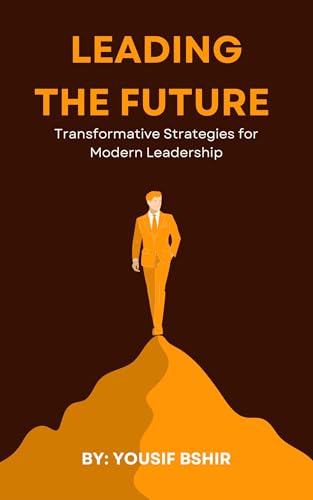 Leading the Future Transformative Strategies for Modern Leadership ...