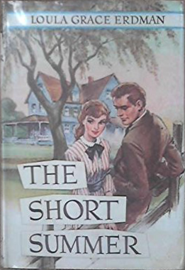 The Short Summer by Loula Grace Erdman | Goodreads