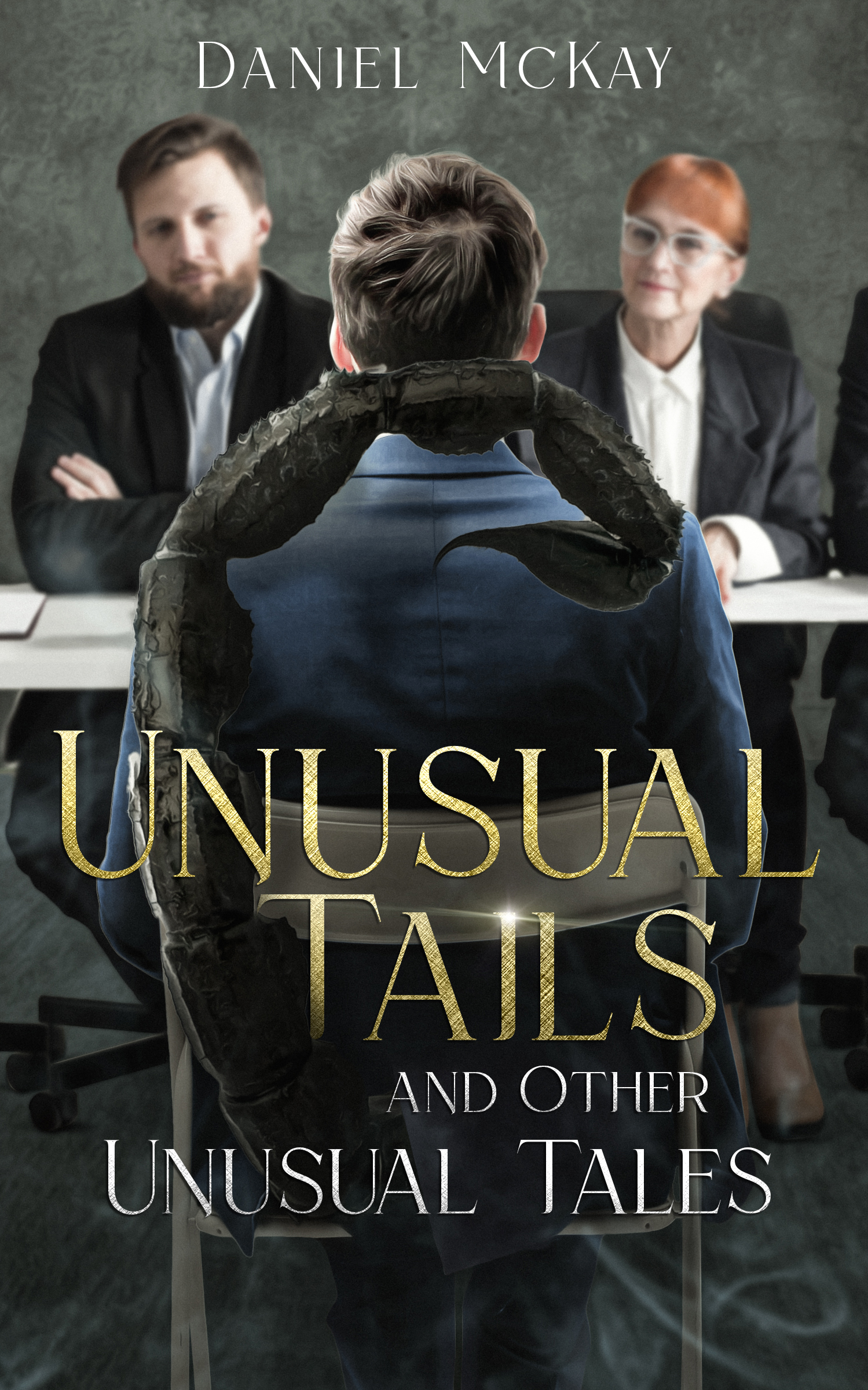 Unusual Tails and Other Unusual Tales by Daniel McKay | Goodreads
