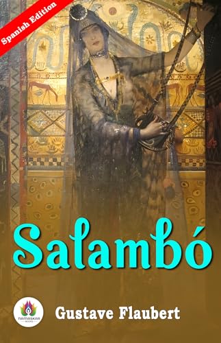 Salambó (Spanish Edition) by Gustave Flaubert | Goodreads