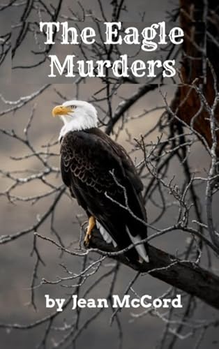The Eagle Murders by Jean McCord | Goodreads