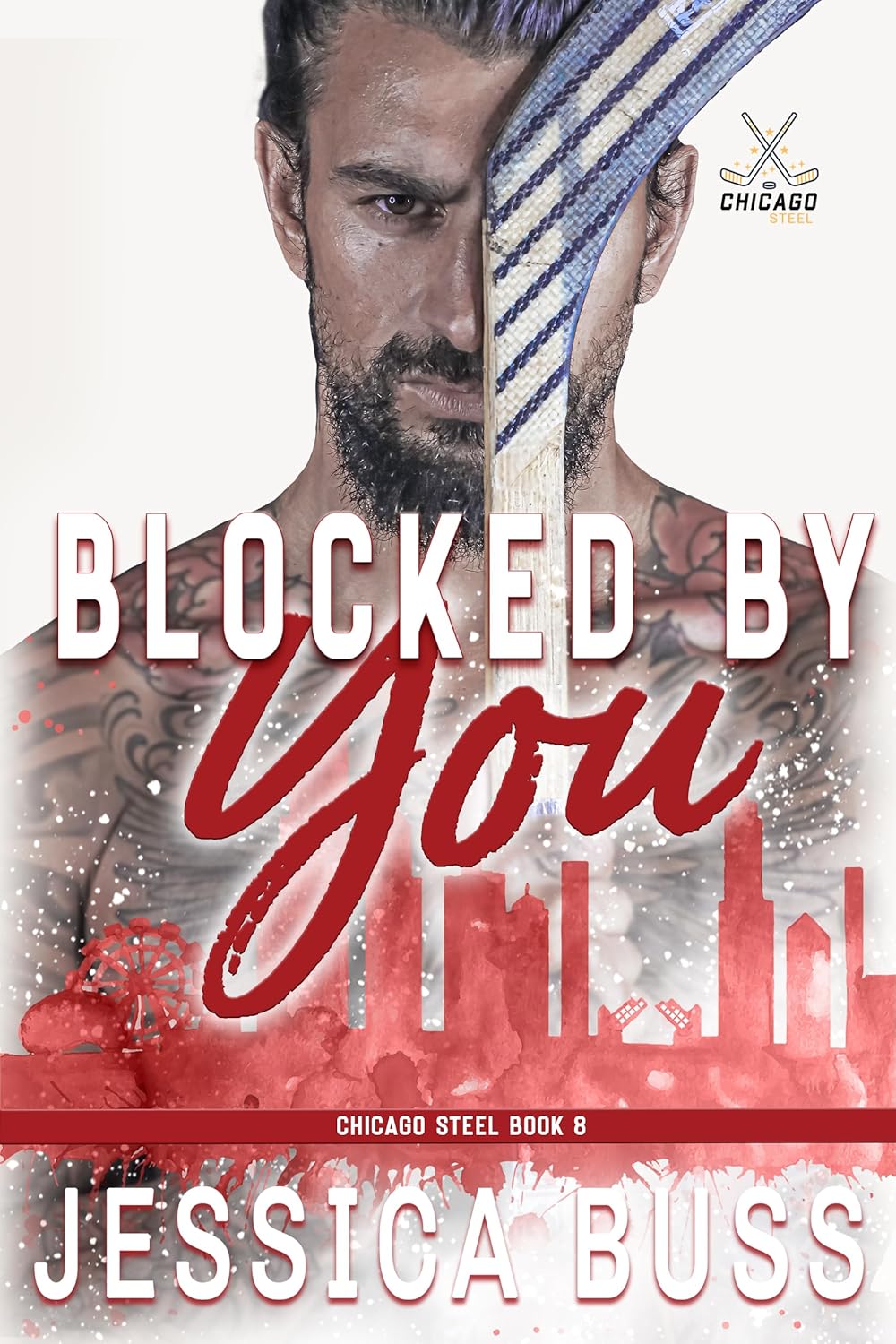 Blocked By You (Chicago Steel #8) by Jessica Buss | Goodreads