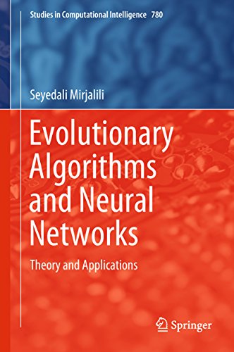 Evolutionary Algorithms and Neural Networks: Theory and Applications by Seyedali Mirjalili ...