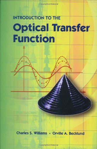 Introduction to the Optical Transfer Function by Charles S. Williams ...