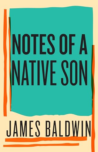 Notes of a Native Son (Beacon Classics) by James Baldwin | Goodreads