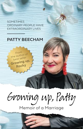 Growing Up, Patty: Memoir of a Marriage by Patty Beecham | Goodreads