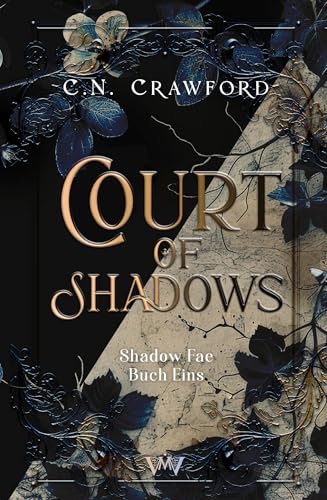 Court of Shadows (Shadow Fae, #1) by C.N. Crawford | Goodreads
