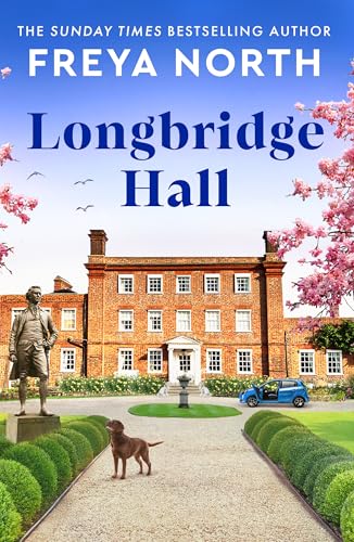 Longbridge Hall by Freya North | Goodreads