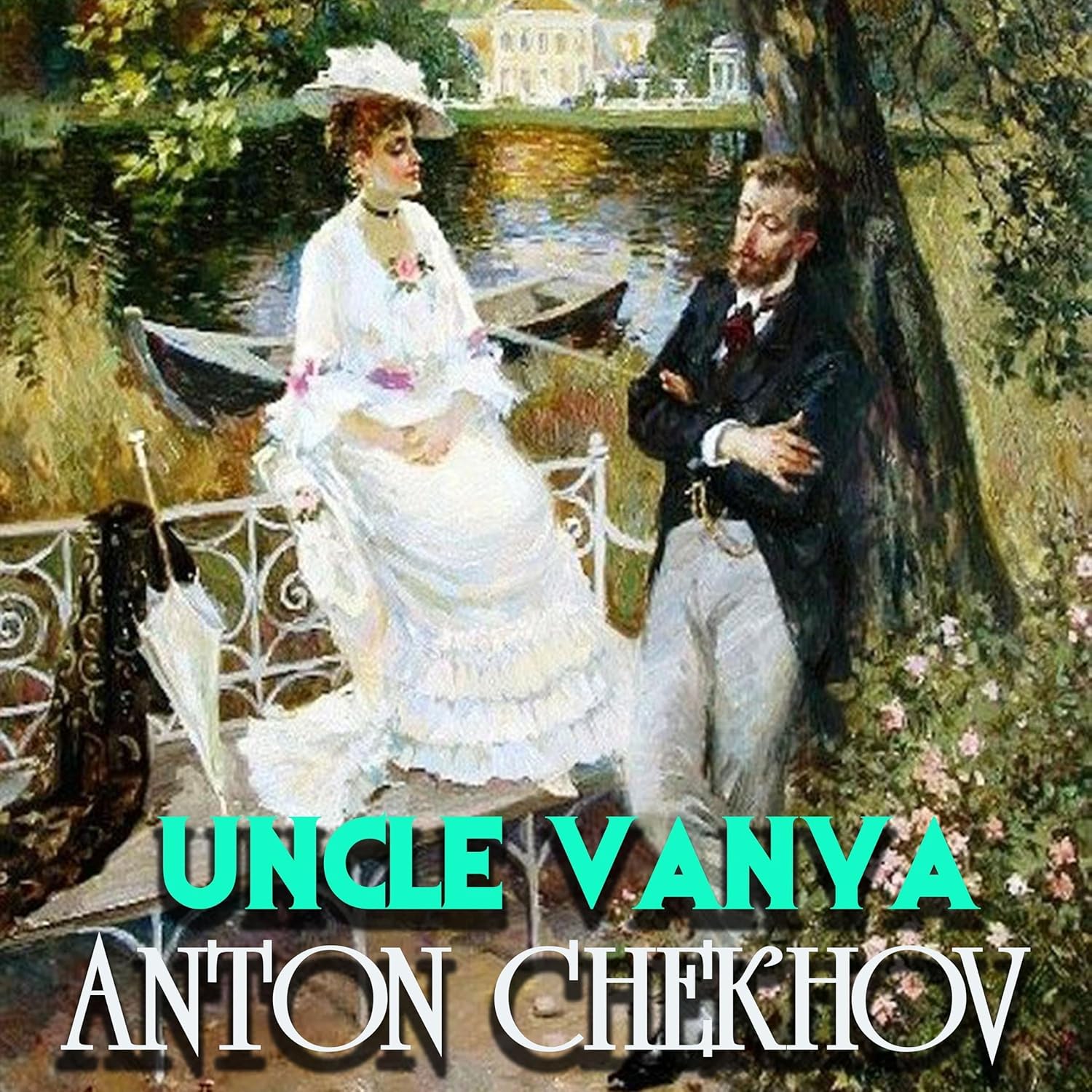 Uncle Vanya: A Play by Anton Chekhov | Goodreads