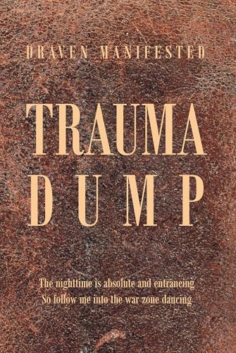 Trauma Dump by Dr aven Manifested | Goodreads