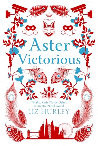 Aster Victorious The Hiverton Sisters Book 5 By Liz Hurley Goodreads
