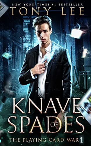 Knave of Spades (The Playing Card War #1) by Tony Lee | Goodreads