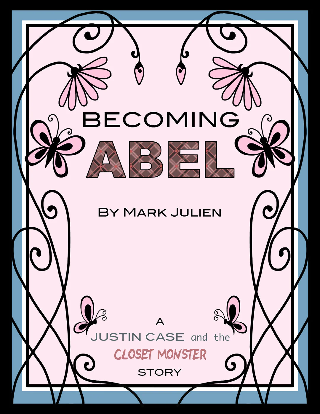 Becoming Abel by Mark Julien | Goodreads