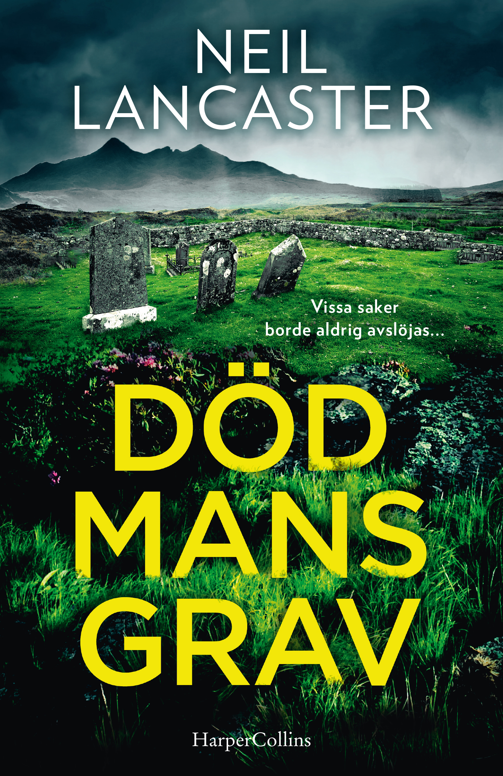 Död mans grav (Kommissarie Craigie, #1) by Neil Lancaster | Goodreads