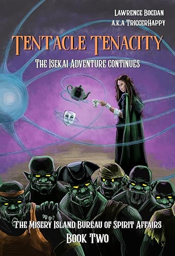 Tentacle Tenacity by Lawrence Bogdan | Goodreads