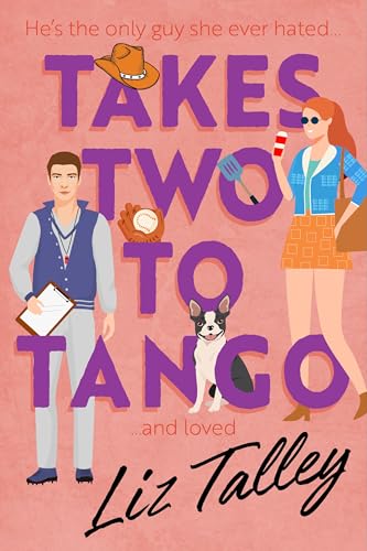 Takes Two to Tango (Dancing in Texas Book 4) by Liz Talley | Goodreads