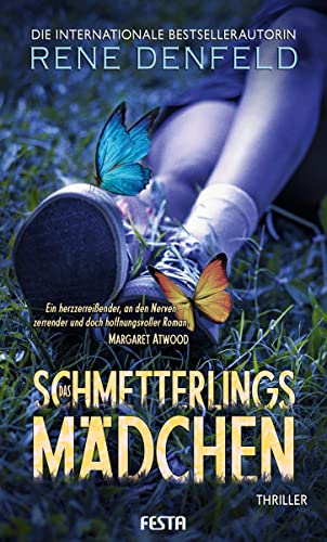 Das Schmetterlingsmädchen: Thriller (Naomi Cottle 2) by Rene Denfeld | Goodreads