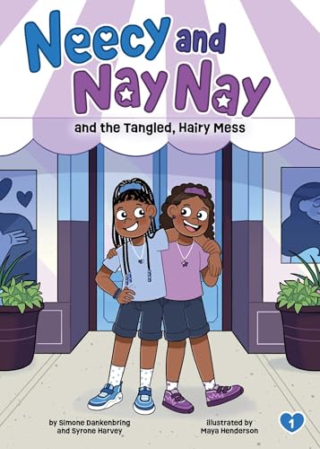 Neecy and Nay Nay and the Tangled, Hairy Mess by Simone Dankenbring ...