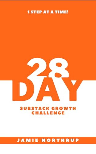 28-Day Substack Growth Challenge by Jamie Northrup | Goodreads