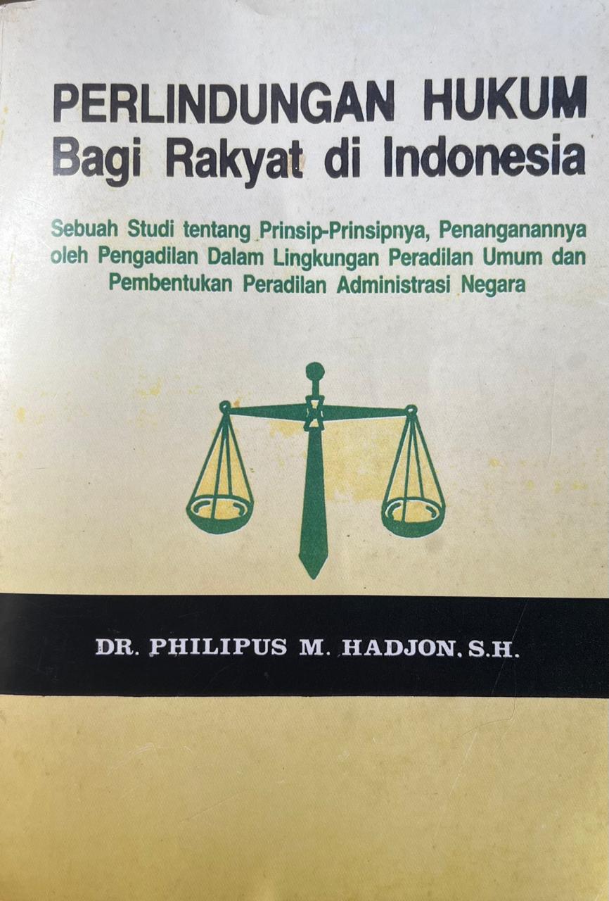 Perlindungan Hukum Bagi Rakyat di Indonesia by Dr Philipus M Hadjon SH | Goodreads