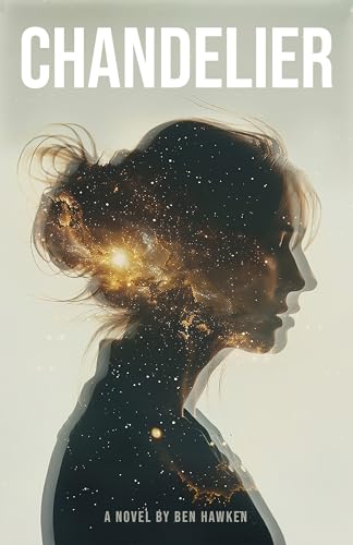 Chandelier by Ben Hawken | Goodreads