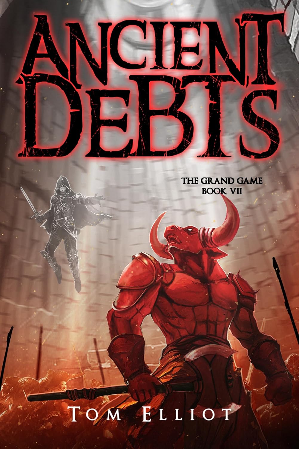 Ancient Debts (The Grand Game, #7) by Tom Elliot | Goodreads