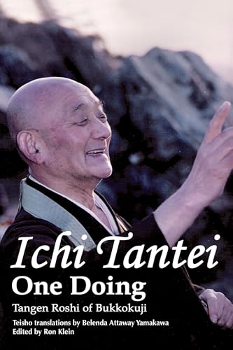 Ichi Tantei One Doing: Tangen Roshi of Bukkokuji by Harada Tangen Roshi ...