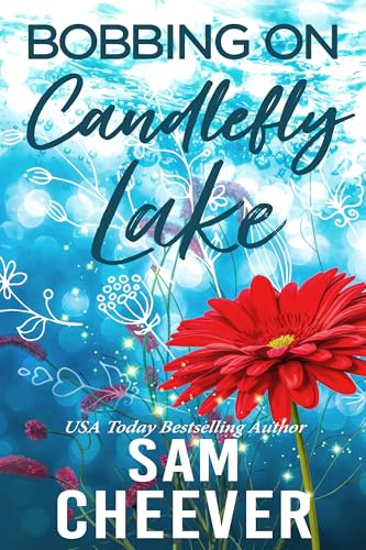 Bobbing on Candlefly Lake: Magical Mystery Adventure by Sam Cheever ...