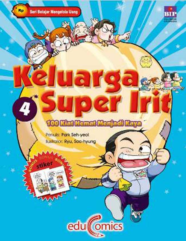 Keluarga Super Irit 4: 100 Kiat Hemat Menjadi Kaya by Ryu Soo-hyung | Goodreads