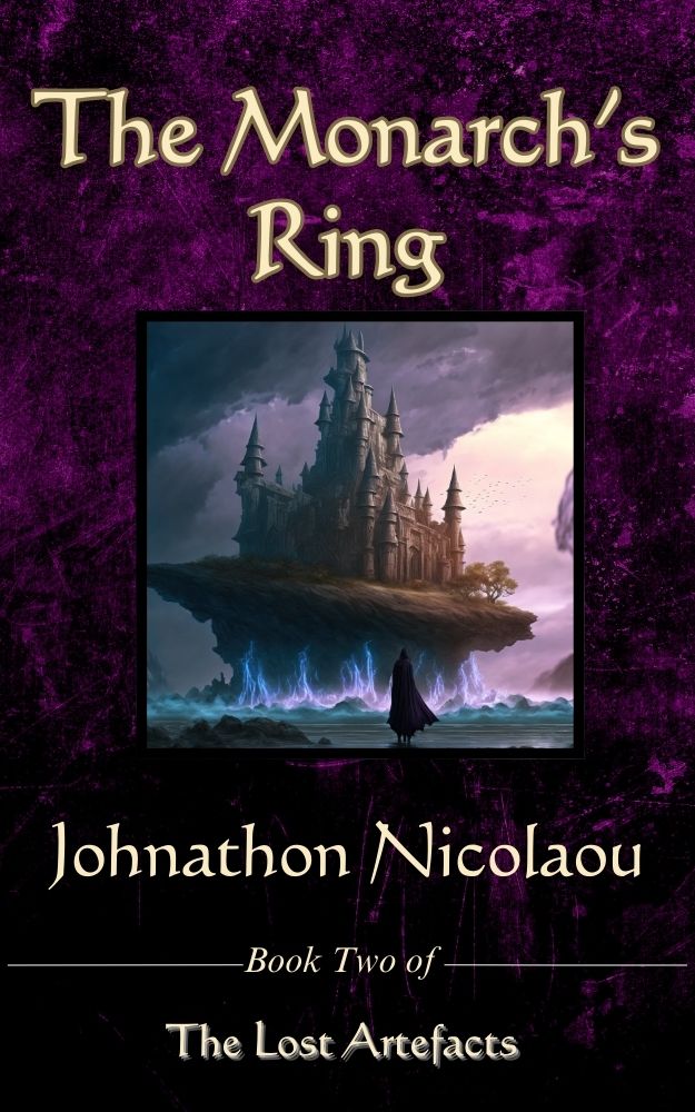 The Monarch's Ring (The Lost Artefacts, #2) by Johnathon Nicolaou ...