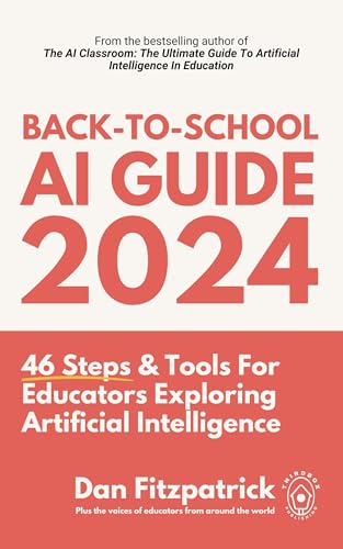 Back-To-School AI Guide 2024/25: 46 Steps & Tools For Educators ...