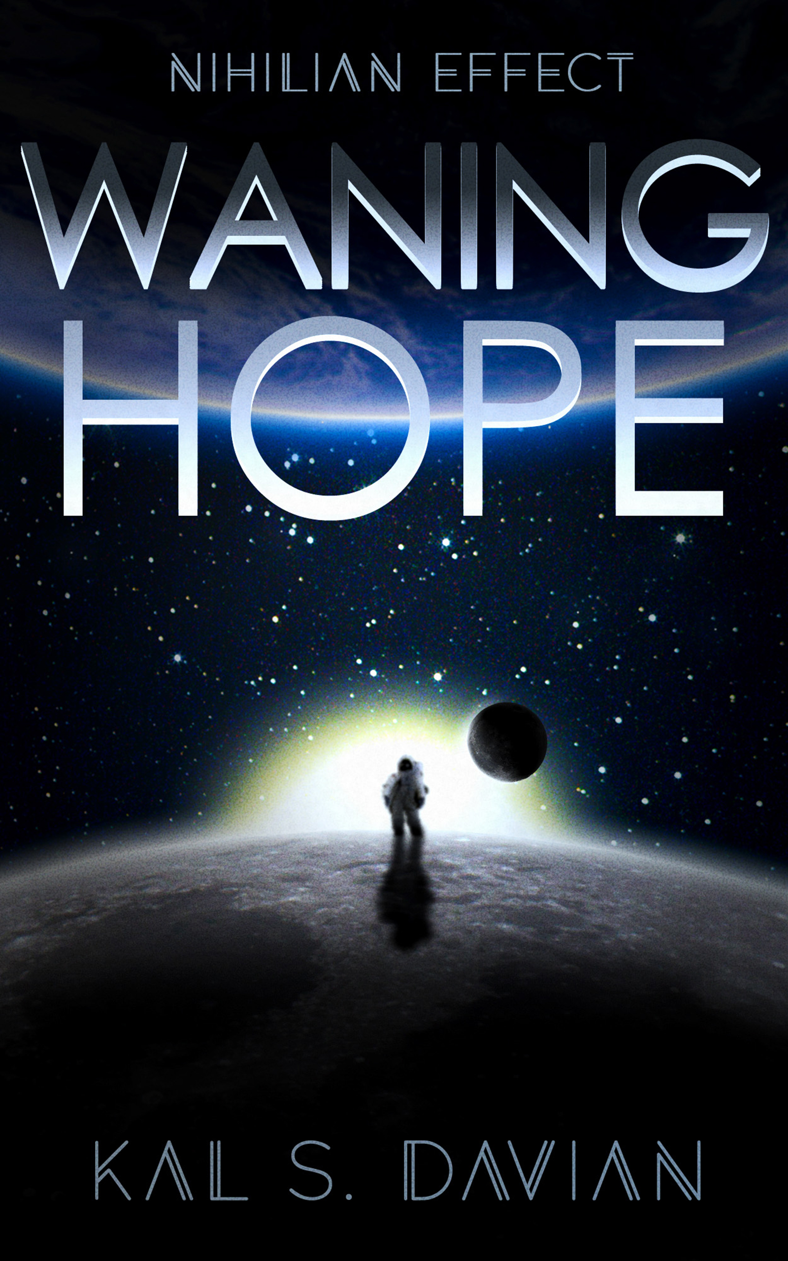 Waning Hope (Nihilian Effect, #4) by Kal S. Davian | Goodreads