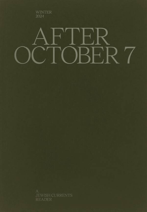 After October 7 : A Jewish Currents Reader by Noura Erakat | Goodreads