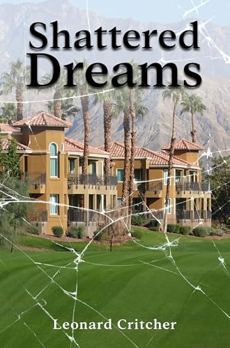 Shattered Dreams by Leonard Critcher | Goodreads